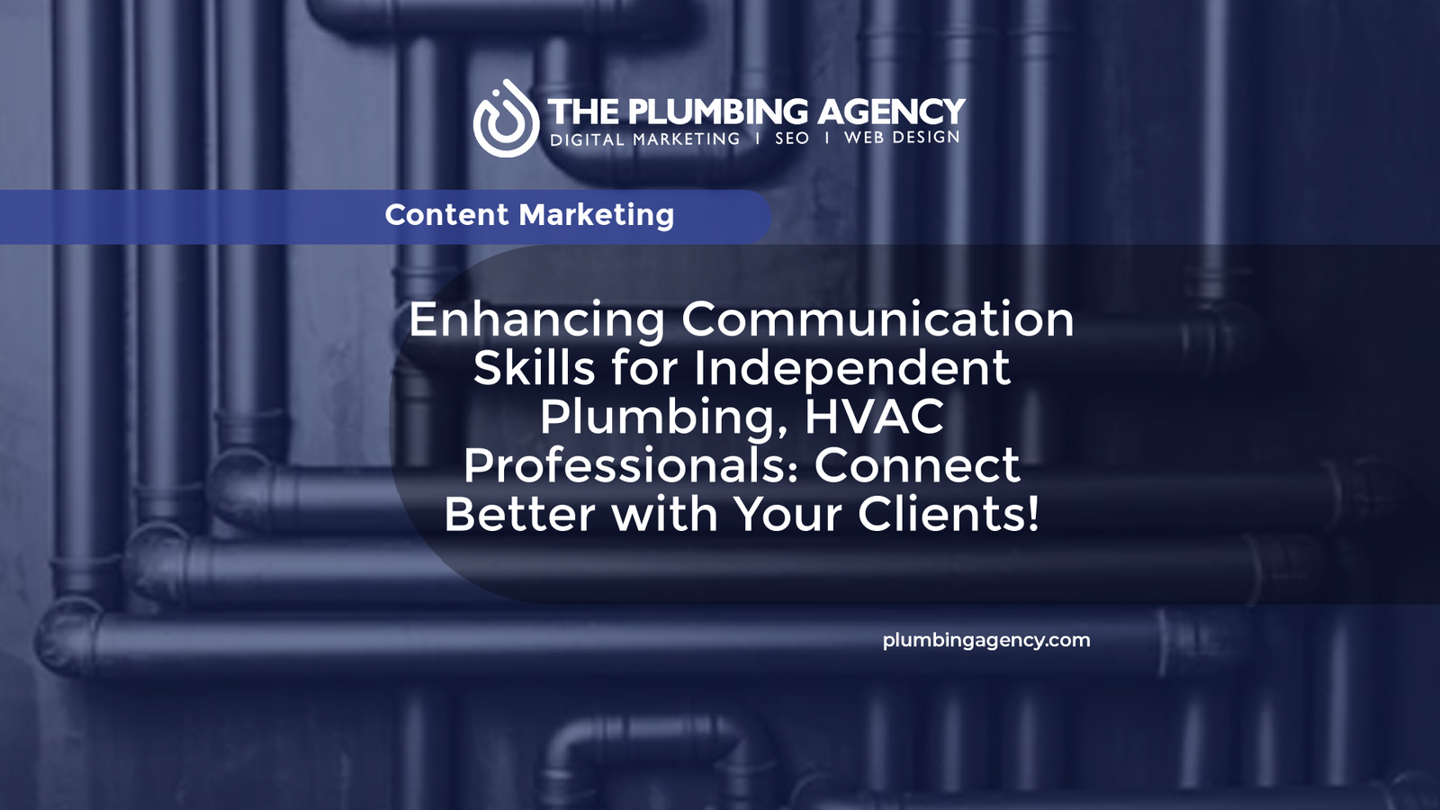 Enhancing Communication Skills for Independent Plumbing, HVAC ...